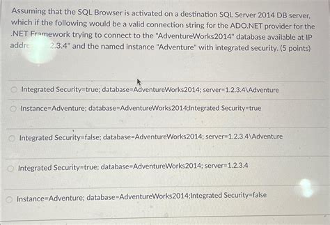 Solved Assuming That The Sql Browser Is Activated On A