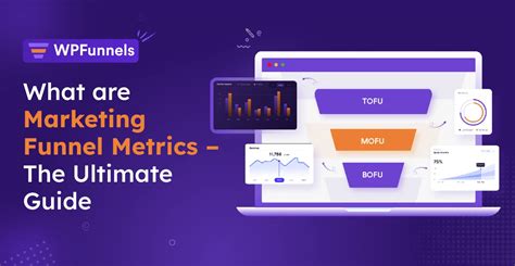What Are Marketing Funnel Metrics The Ultimate Guide 2025