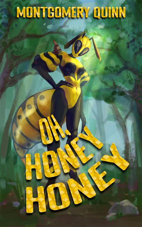 Oh Honey Honey By Montgomery Quinn Goodreads