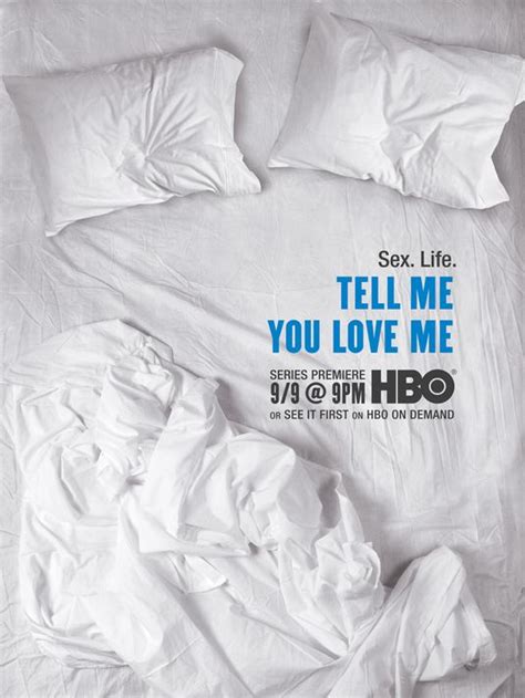 Tell Me You Love Me Tv Poster Imp Awards