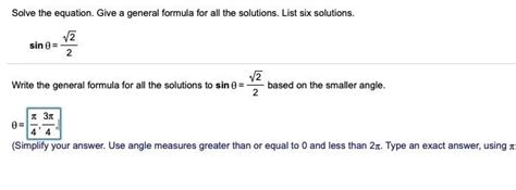 Solved Solve The Equation Give A General Formula For All Chegg Com