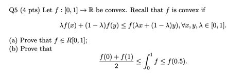 Solved Q Pts Let F R Be Convex Recall That F Is Chegg