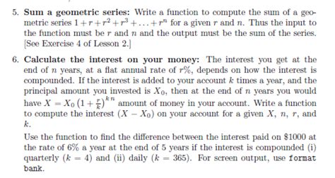 Solved Sum A Geometric Series Write A Function To Compute Chegg Com