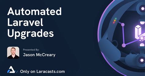 Automated Upgrade Strategies In Laravel