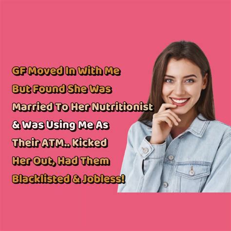 Gf Moved In With Me But Found She Was Married Had Her And Husband