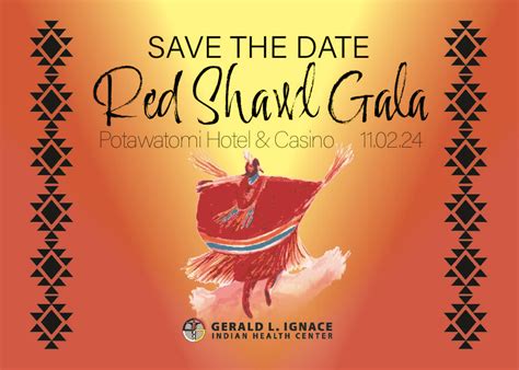 Red Shawl Gala Gerald L Ignace Indian Health Center Inc