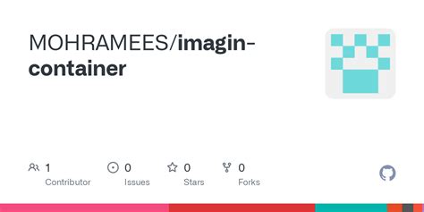 GitHub MOHRAMEES Imagin Container