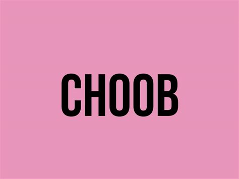 What Does Choob Mean Meaning Uses And More Fluentslang