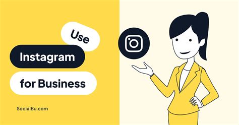 How To Use Instagram For Business In 2025 Socialbu Blog