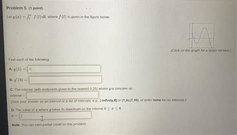 solved problem 5 1 point let g x ∫1xf t dt where f t