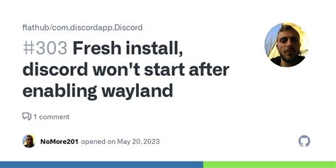 Fresh Install Discord Wont Start After Enabling Wayland · Issue 303
