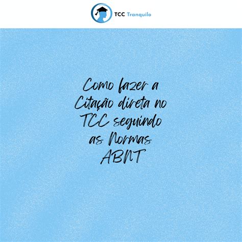 Como Fazer A Citação Direta No Tcc Seguindo As Normas Abnt