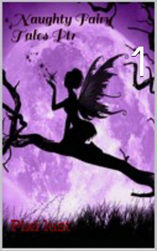 Naughty Fairy Tales Pt1 By Pixi Lust Goodreads