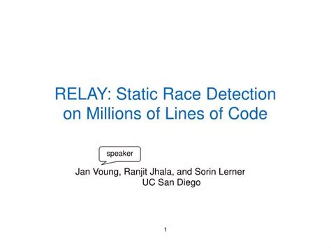 Ppt Relay Static Race Detection On Millions Of Lines Of Code