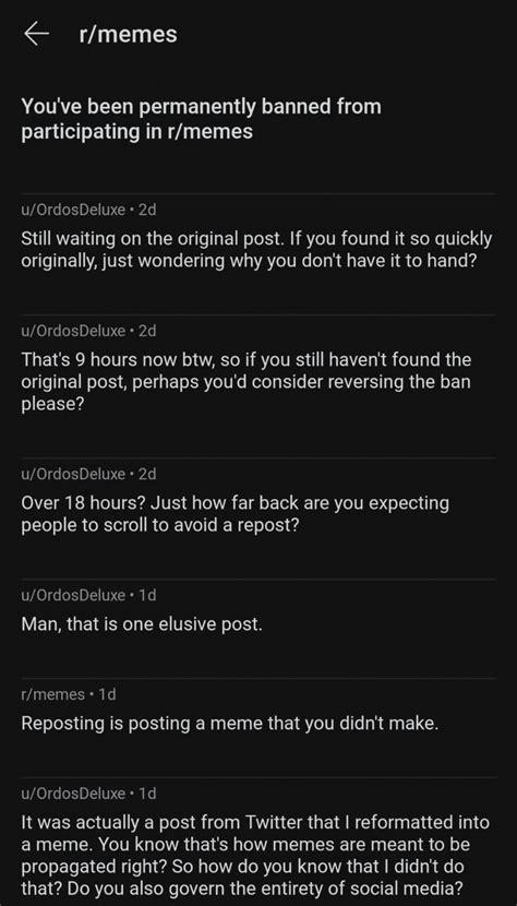 Mod Bans Me For Reposting When The Original Post Wasnt Even On Reddit Let Alone The Subreddit