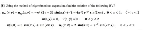 solved [5] using the method of eigenfunctions expansion