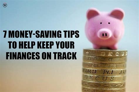 7 Money Saving Tips To Help Keep Your Finances On Track By Cio Women