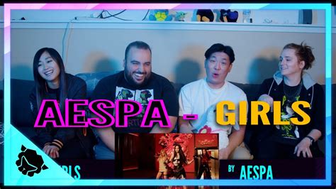 Aespa 에스파 Girls Mv Reaction Youtube