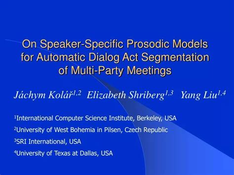 Ppt Enhancing Dialog Act Segmentation With Speaker Specific Prosodic Models Powerpoint