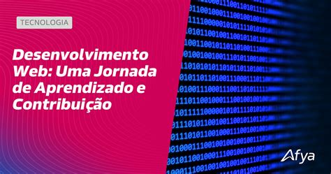 Desenvolvimento Web Uma Jornada De Aprendizado E Contribuição By