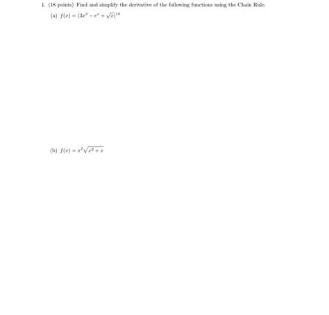 Solved 1 18 Points Find And Simplify The Derivative Of