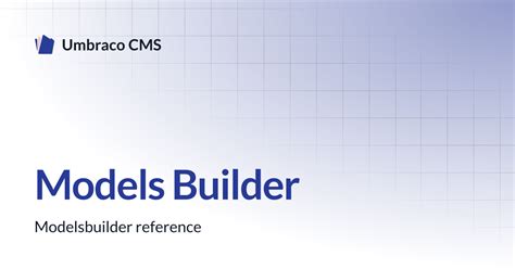 Models Builder Umbraco Cms
