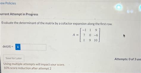 Solved Evaluate The Determinant Of The Matrix By A Cofactor