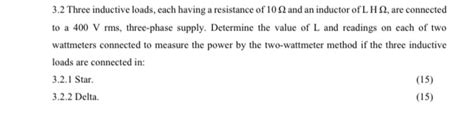 Solved 3 2 Three Inductive Loads Each Having A Resistance