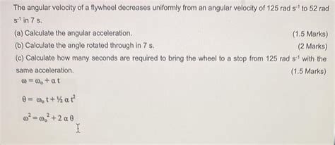 Solved The Angular Velocity Of A Flywheel Decreases Chegg
