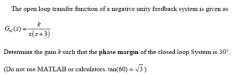 solved the open loop transfer function of a negative unity