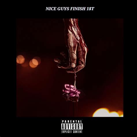 Nice Guys Finish 1$t - Single by Rojo Leon | Spotify