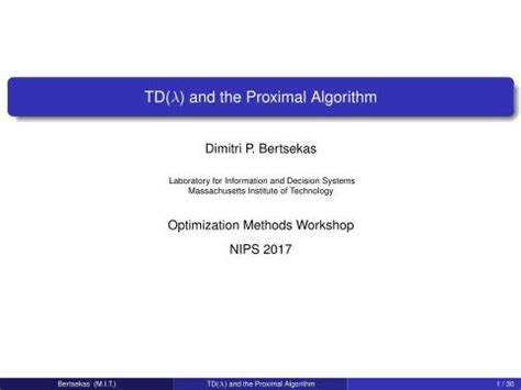 PDF TD And The Proximal Algorithmdimitrib Proximal TD Slides NIPS Pdf TD And The