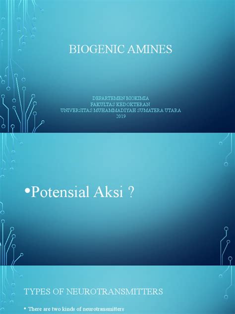 Biogenic Amines Departemen Biokimia Fakultas Kedokteran Universitas Muhammadiyah Sumatera Utara