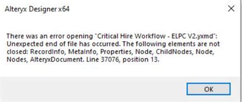 Solved Error Unexpected End Of File Has Occurred Th Alteryx Community