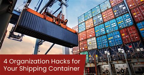 Organization Hacks For Your Shipping Container Sigma Container Corporation