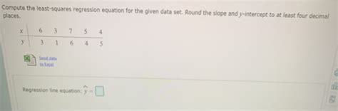 Compute The Least Squares Regression Equation For The Given Data Set