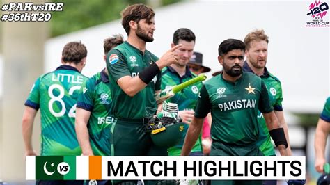 Icc T20 World Cup 2024 Pakistan Vs Ireland Full Highlights 2024