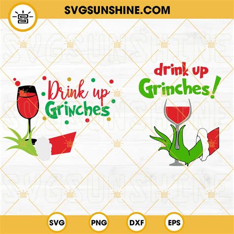 Drink Up Grinches SVG Bundle Grinch Hand Christmas Wine SVG PNG DXF
