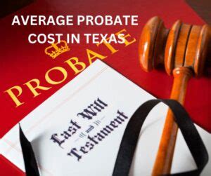 AVERAGE PROBATE COST IN TEXAS Hailey Petty Law Firm PLLC