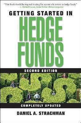 Hedge Funds By Strachman Daniel A 9780471715443 Ebay