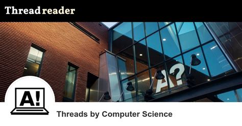 Computer Science's Threads – Thread Reader App