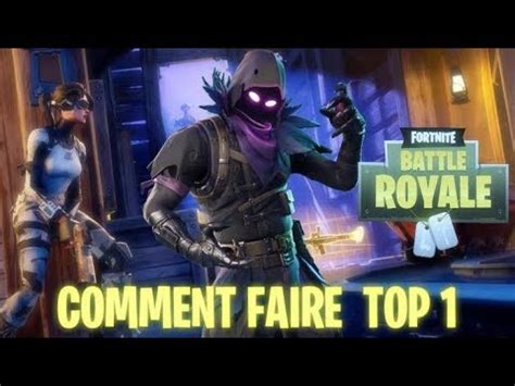 COMMENT FAIRE DES TOP 1 FACILEMENT FORTNITE TUTO FR Hotantik YouTube
