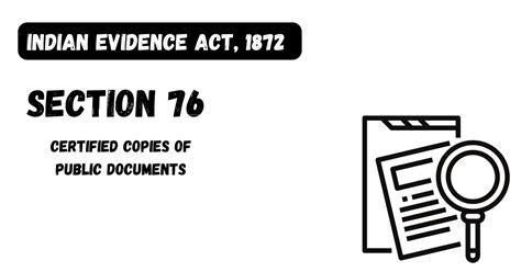 Section 76 Certified Copies Of Public Documents Indian Evidence Act