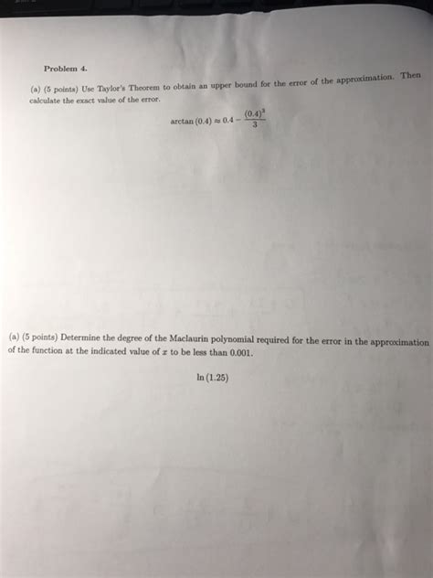 solved use taylor s theorem to obtain an upper bound for the