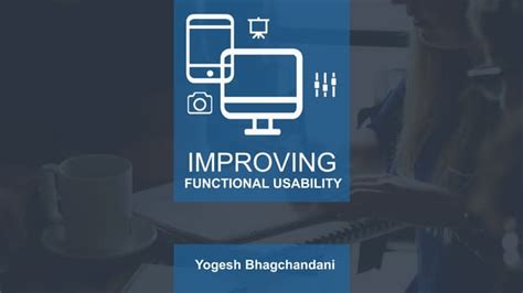 Improving Functional Usability Ppt