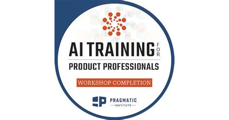 Pragmatic Institute On Linkedin Ai Training For Product Professionals Was Issued By Pragmatic