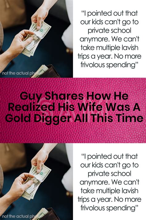 Guy Shares How He Realized His Wife Was A Gold Digger All This Time