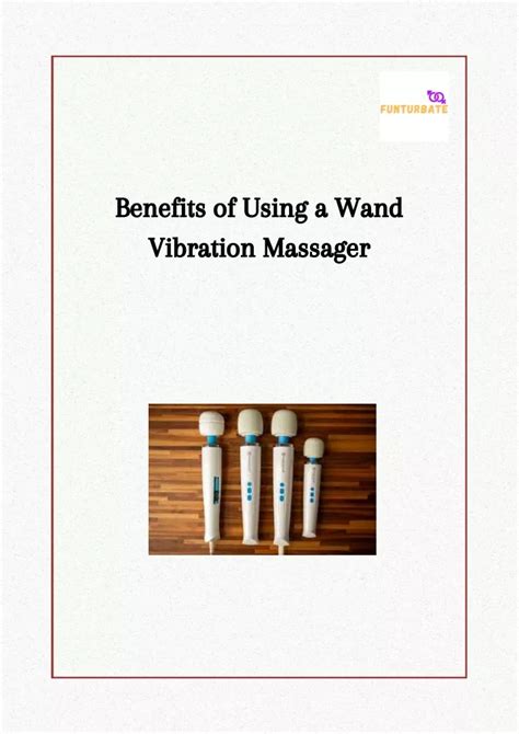 Ppt Benefits Of Using A Wand Vibration Massager Powerpoint