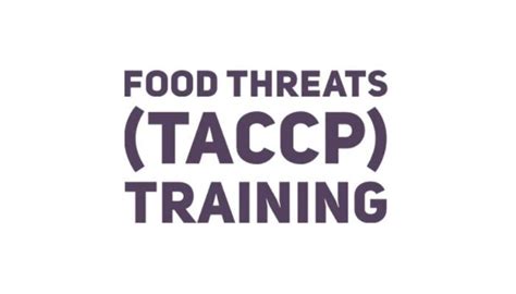 Food Threats Taccp Training Food Safety Food Safety Courses Food