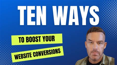 10 Ways To Boost Website Conversions